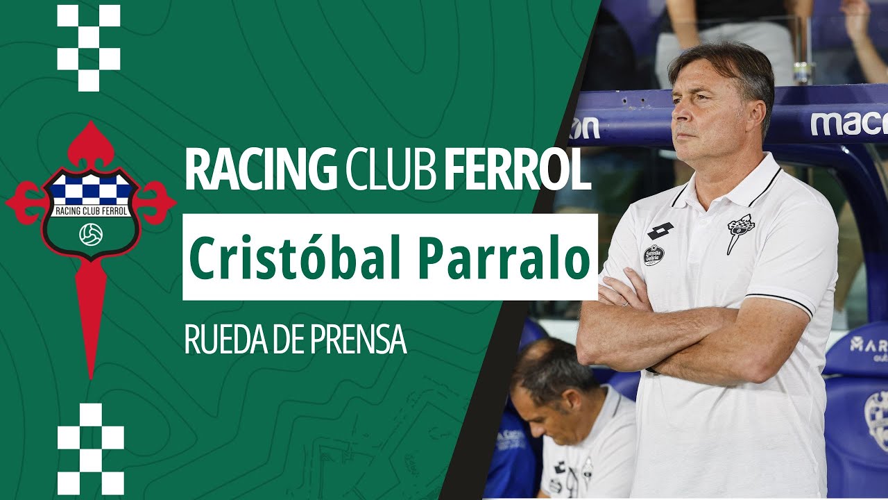 SALA DE PRENSA | Cristóbal Parralo entrenador del Racing Club de Ferrol ...