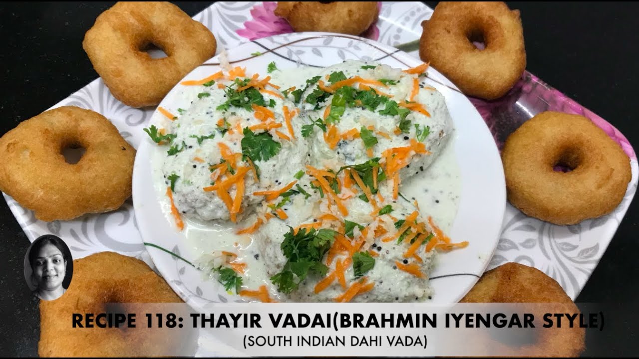 Thayir Vadai Iyengar style - Recipe 118|Medu vada in grinder|South ...