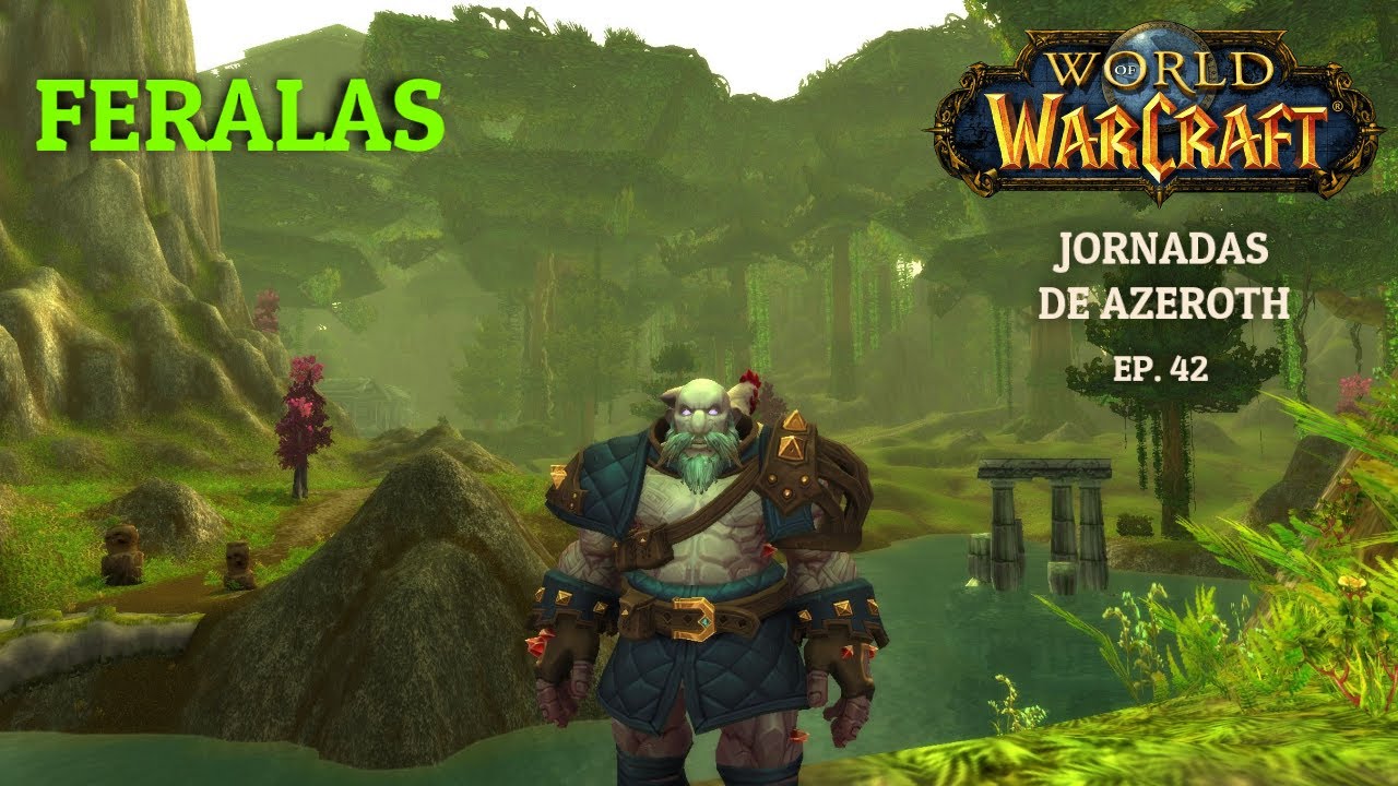 Feralas | Explorando World of Warcraft - YouTube