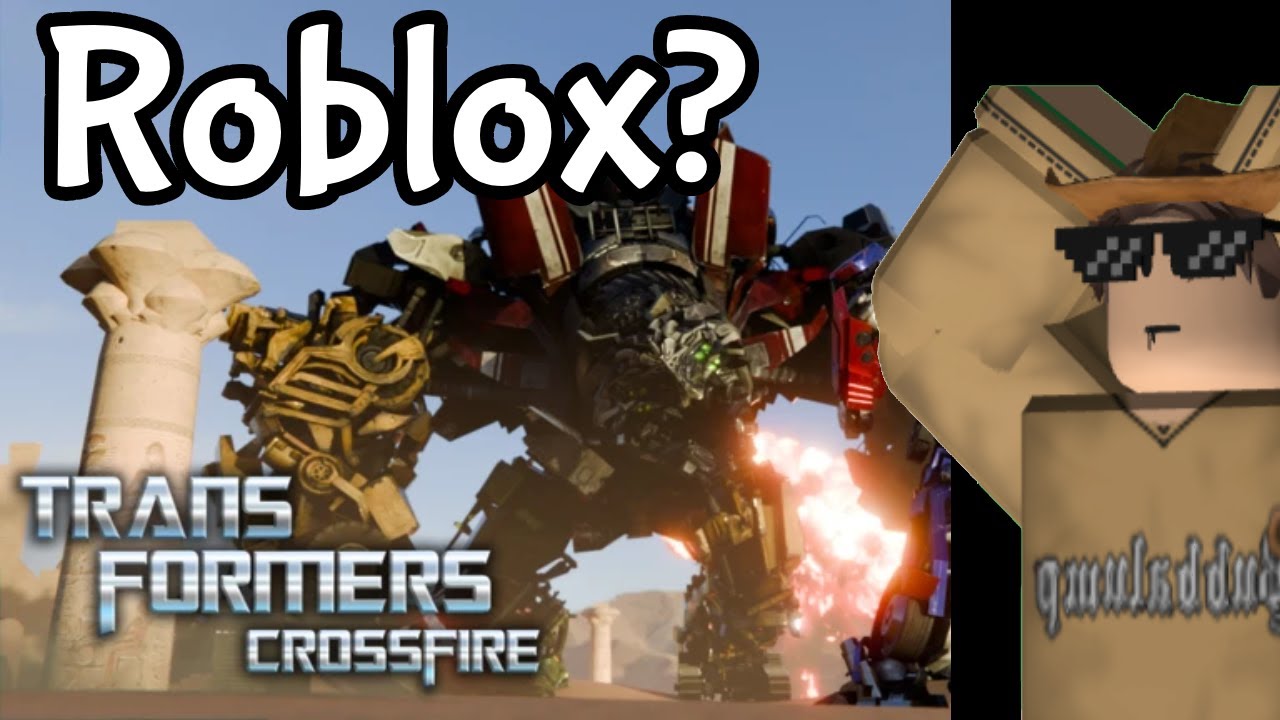 Roblox's TOP Transformers Game | Transformers Crossfire - YouTube