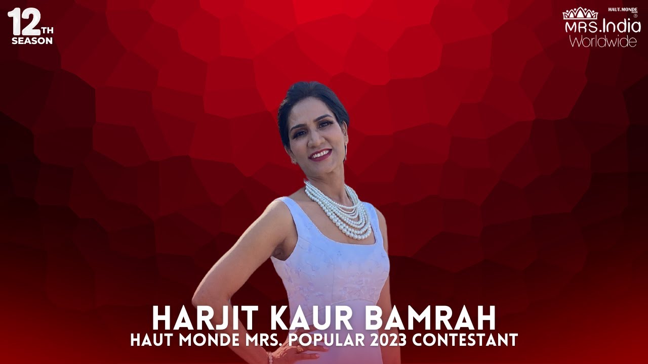 Harjit Kaur Bamrah | Mrs. Popular 2023 - YouTube