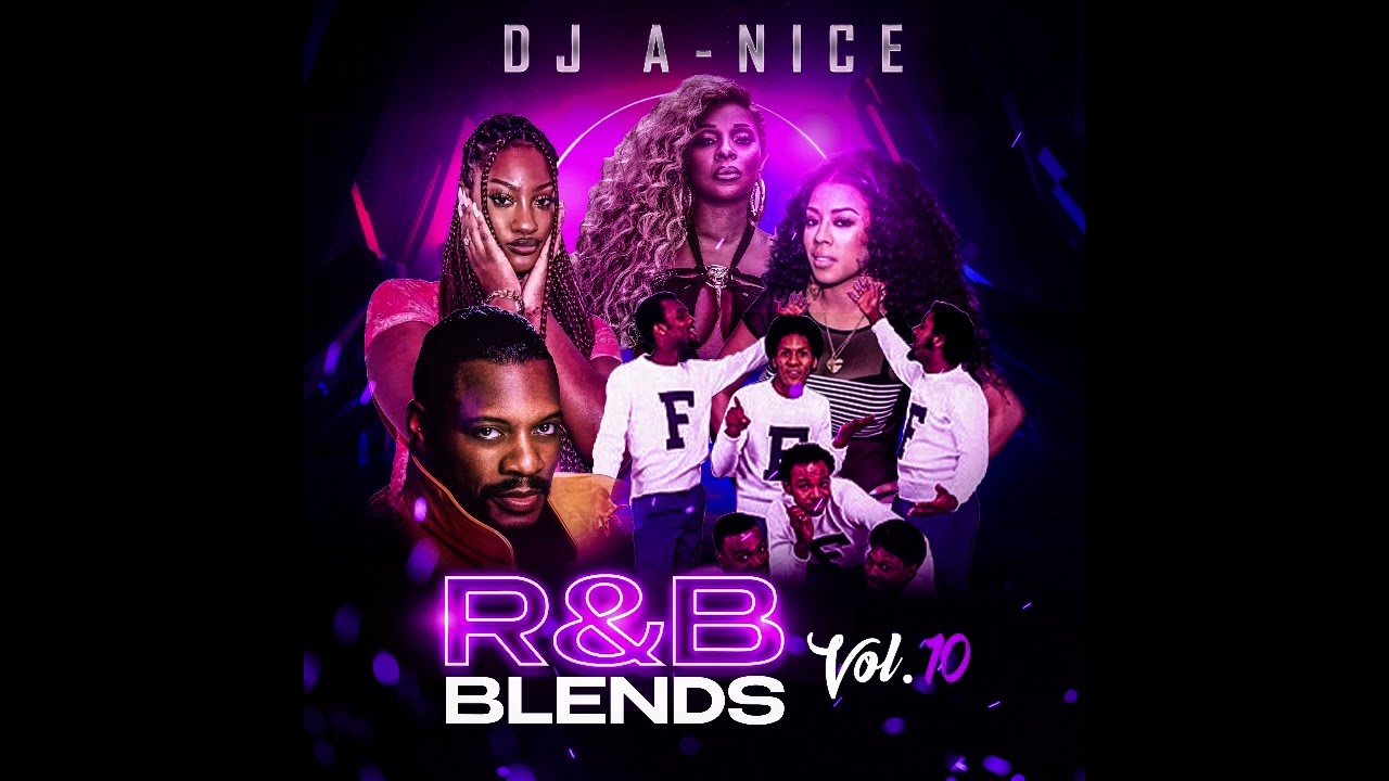 R&B Blends Vol 10 - YouTube