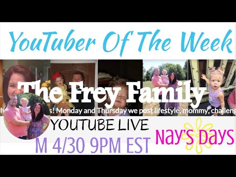 YOUTUBER OF THE WEEK- THE FREY FAMILY - YouTube
