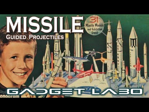 GADGET LABO 202101 Missile the Guided Projectiles - YouTube