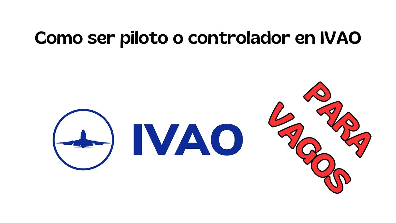Cómo volar o controlar en IVAO - YouTube
