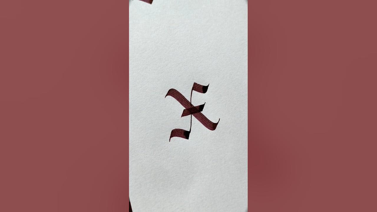 How To Write X In Gothic Calligraphy calligraphy viral art tutorial how-to-write-x-in-gothic-calligraphy-calligraphy-viral-art-tutorial