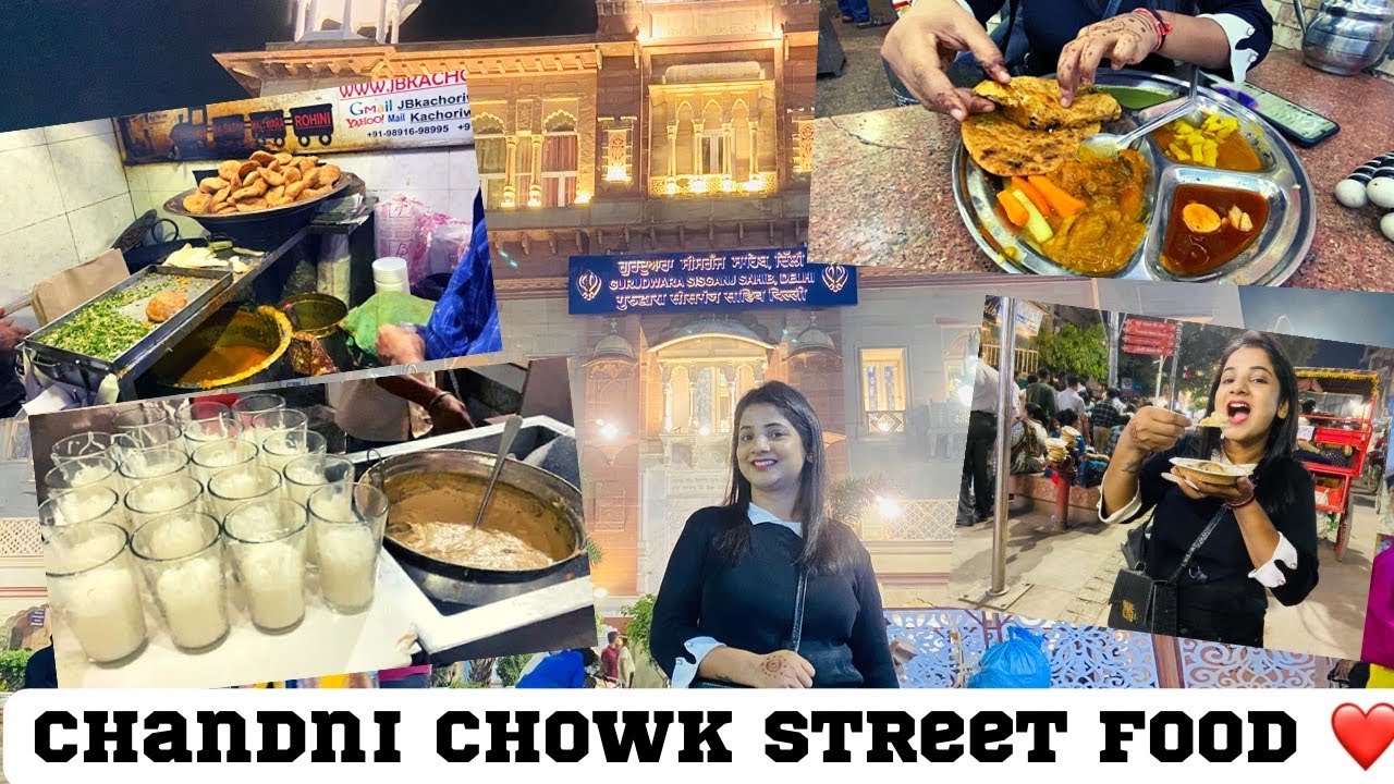 CHANDNI CHOWK Street Food Tour | Best Food places in Old Delhi | Food ...
