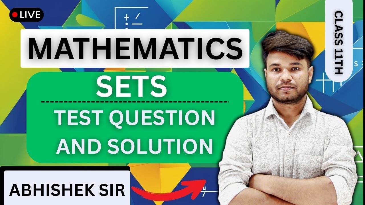 🔴SETS QUESTIONS & SOLUTIONS | CLASS 11TH MATHS | LIVE BY LLTC PANDWA ...