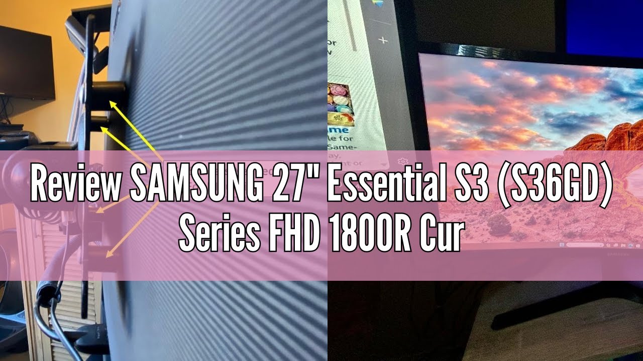 Review SAMSUNG 27" Essential S3 (S36GD) Series FHD 1800R Curved ...