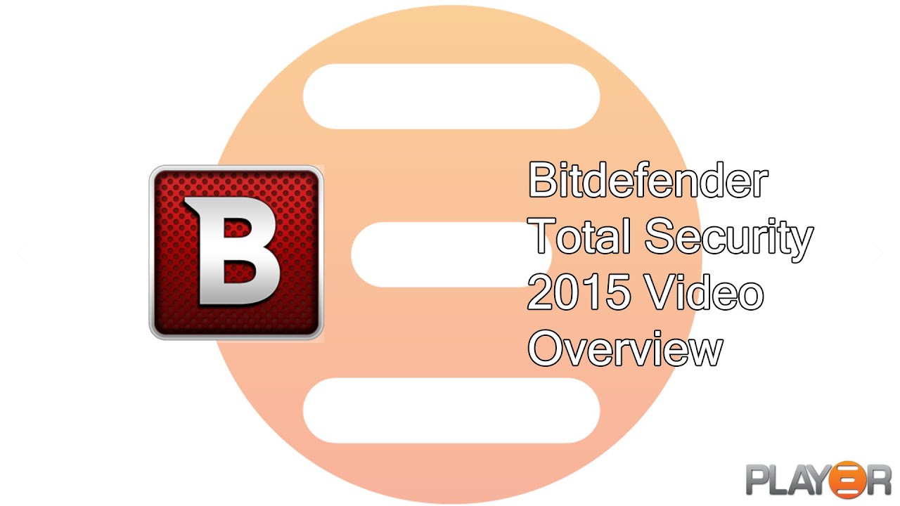 Bitdefender Total Security 2015 Video Overview - YouTube
