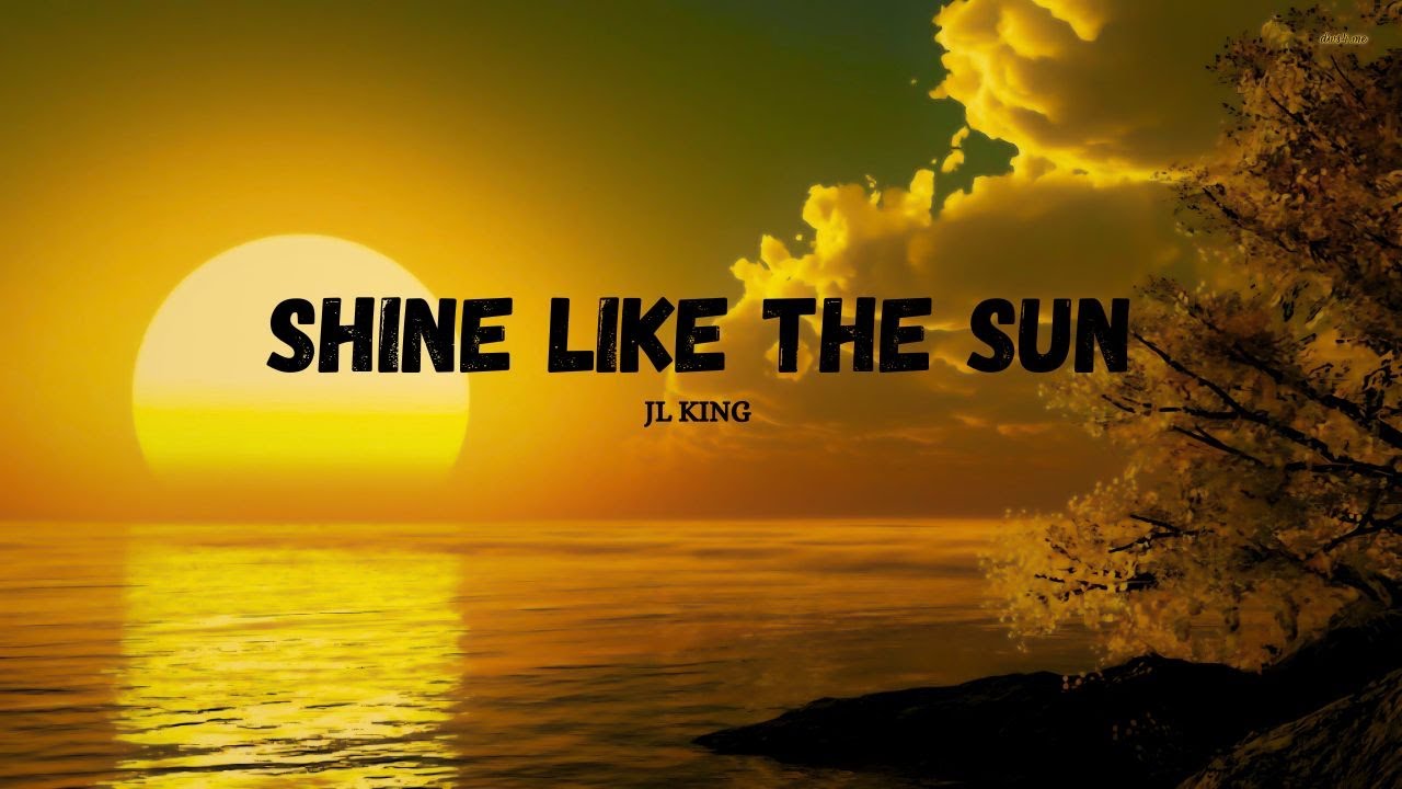 Shine Like the Sun🌞.... | song Shine Like the Sun - YouTube