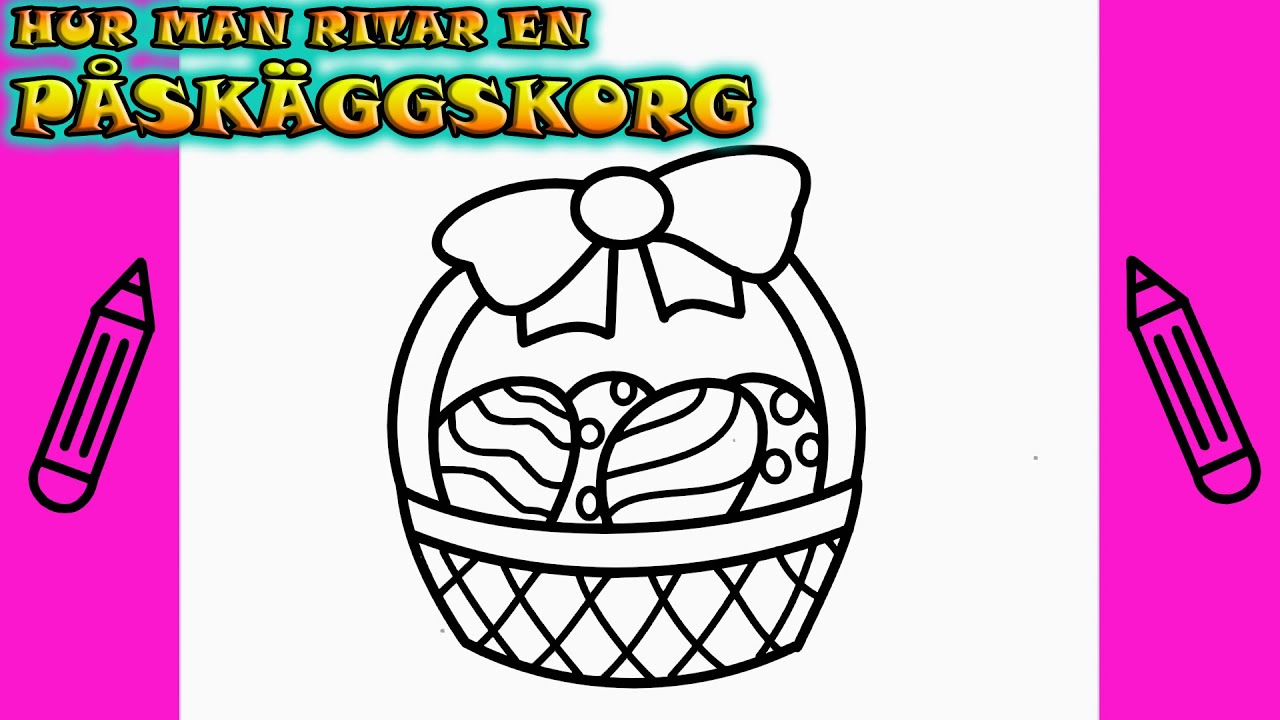 PÅSK | Hur man ritar PÅSKÄGGSKORG | Rita Det Själv | Lär dig att rita ...