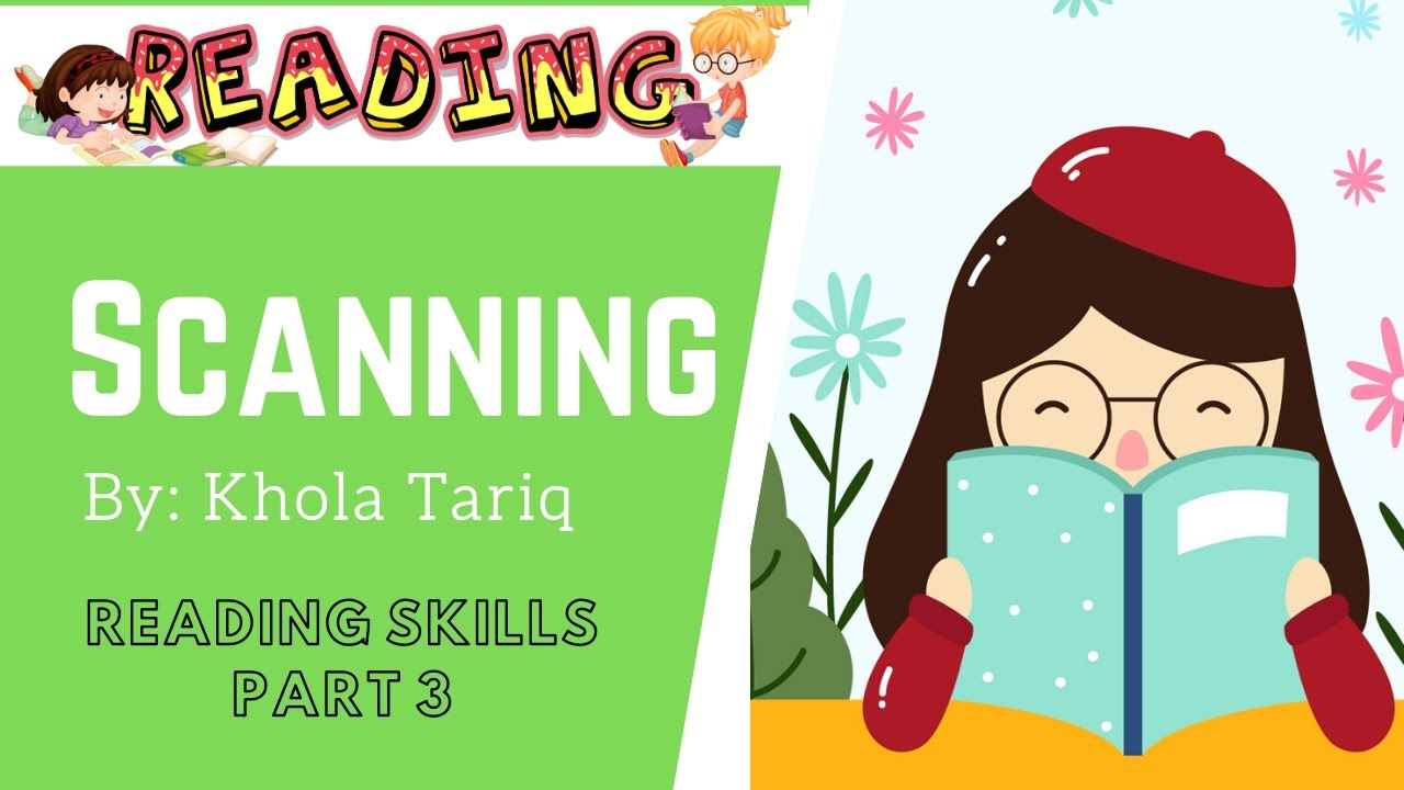 Scanning What Is Scanning Types Of Reading Reading Skills YouTube Scanning What Is Scanning Types Of Reading Reading Skills YouTube