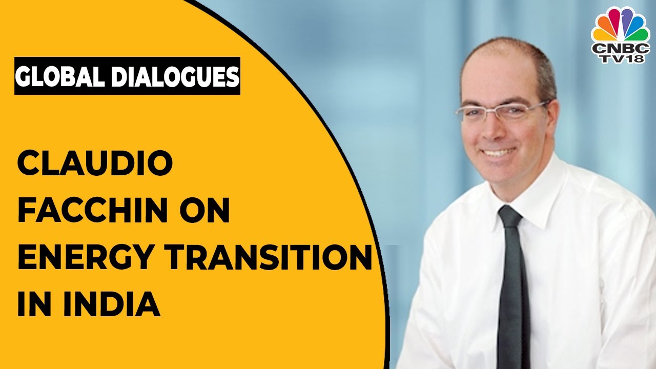 Claudio Facchin Speaks On Role Of Technology In Energy Transition ...