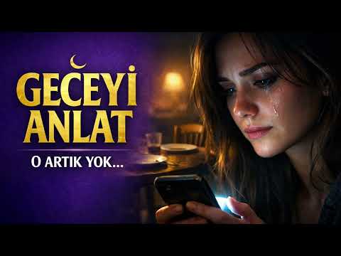 Geceyi Anlat - Kırık Zamanlar