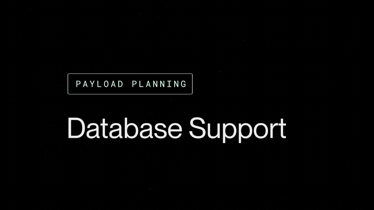 Payload Planning: Database Support - YouTube
