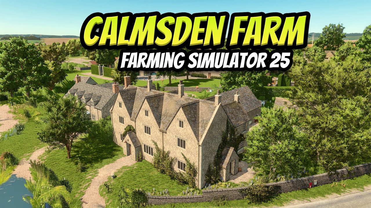 Parerea mea despre Calmsden Farm - Farming Simulator 25 - YouTube