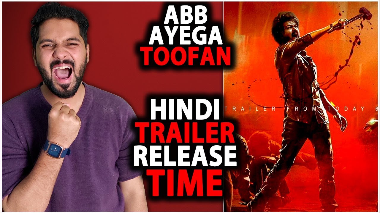 LEO Hindi Trailer Release Time | LEO Hindi Trailer Official ...