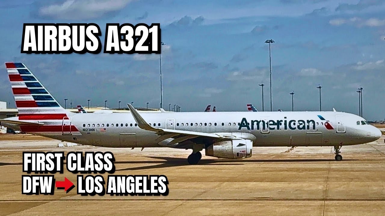 American Airlines Airbus A321 First Class Experience [4K] | DFW → LAX ...