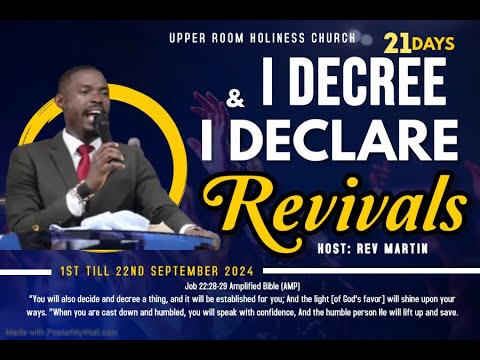 I DECREE & DECLARE REVIVAL DAY 5 TO CONNECT WITH REV MARTIN:+254 714 ...