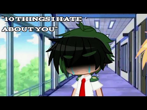 {10 things I hate about you} [part2] (bakudeku/kiribaku)[bnha]