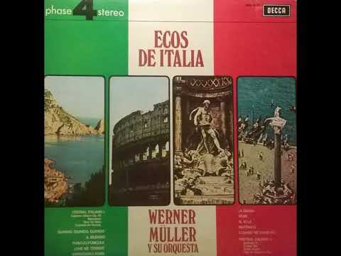 「Echo of Italia　エコー・オブ・イタリア　ウェルナー・ミューラー」(1969)　Werner Muller and his orchestra