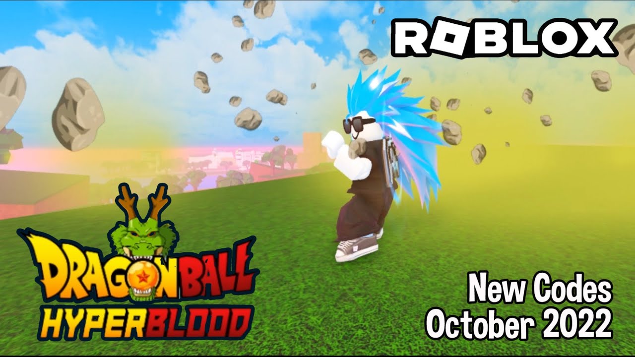 Roblox Dragon Ball Hyper Blood New Codes October 2022 - YouTube
