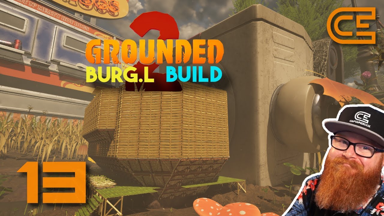 GROUNDED 2 Game Preview 🔹 BURG.L BUILD 🔹Ep. 13 🔹 #GiftedbyXbox - YouTube