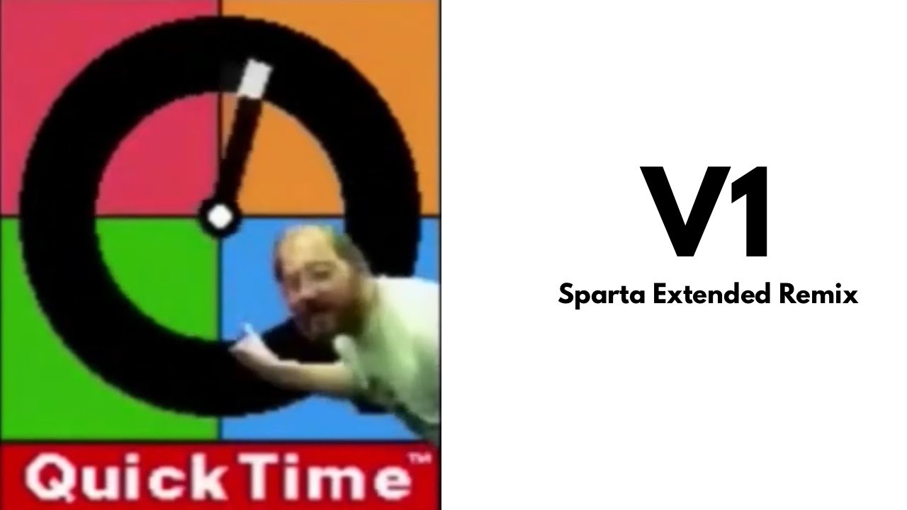 QuickTime Sparta Extended Remix V1 - YouTube