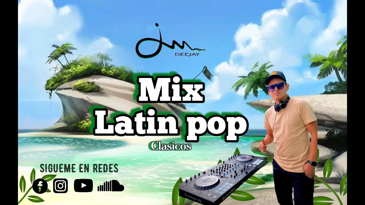 MIX LATIN POP (Andy Aguilera, Fonseca, Kema, Danni Ubeda, Bacilos ...