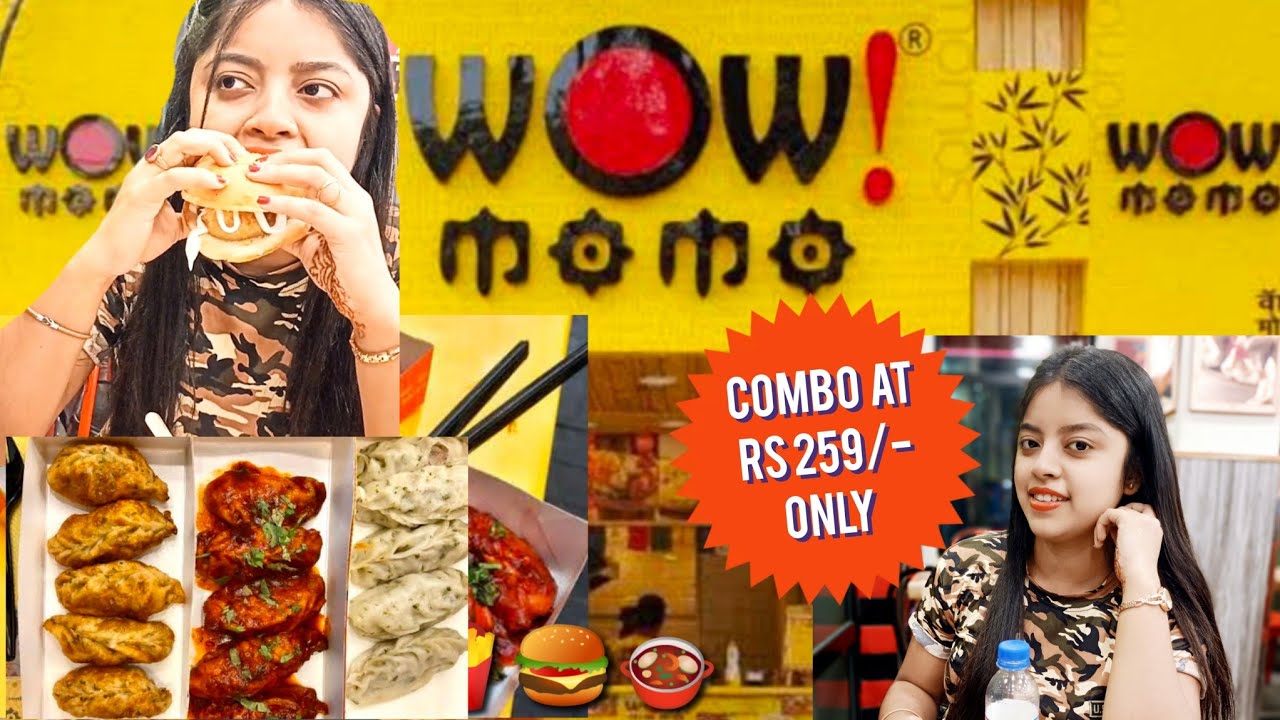 WoW momo Rs 259/-combo ll Food vlog l Darjeeling momo, Burger,cold ...
