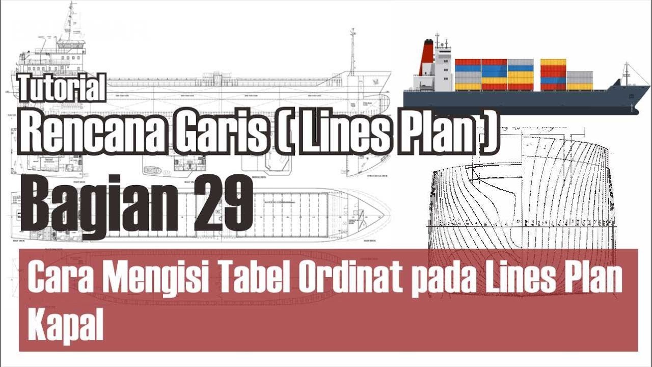Tutorial Rencana Garis (Lines Plan) Bagian 29: Cara Mengisi Tabel ...