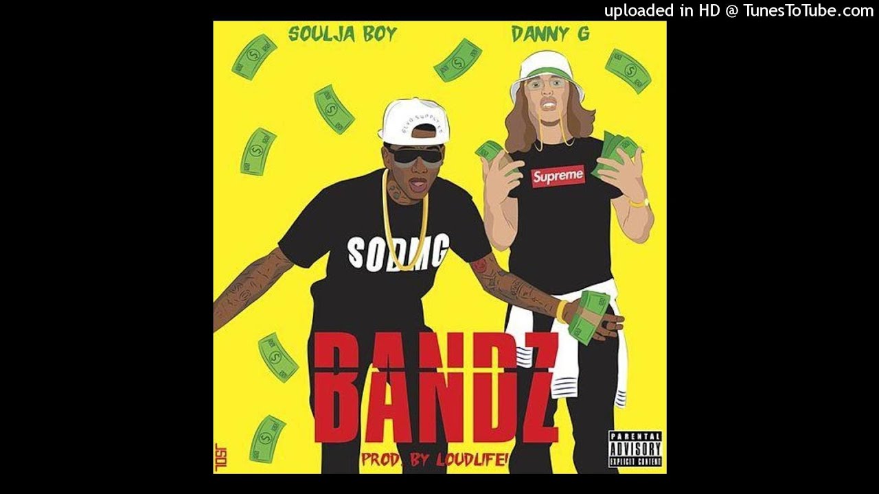 Soulja Boy and Danny G • Bandz - YouTube