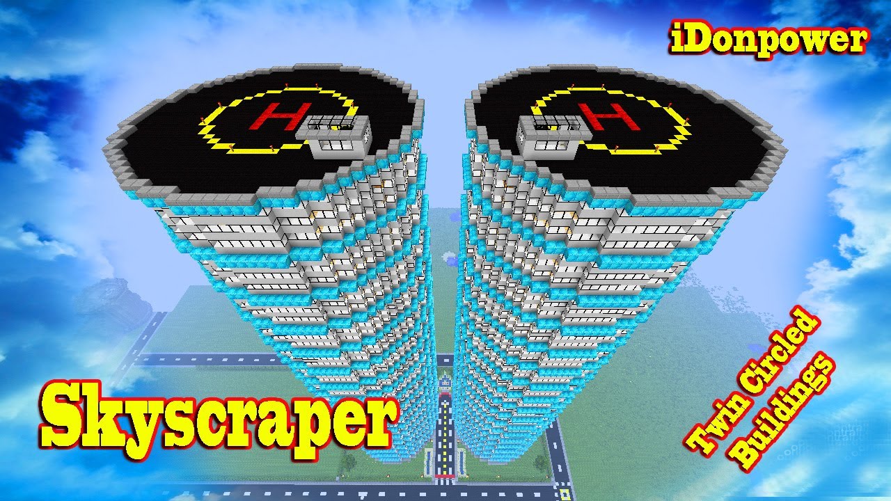 Minecraft SkyScrapers Big Twin Circled Buildings - YouTube