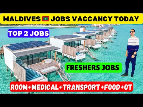 Maldives 🇲🇻 Jobs Vaccancy Today Best jobs in Maldives Operators jobs ...