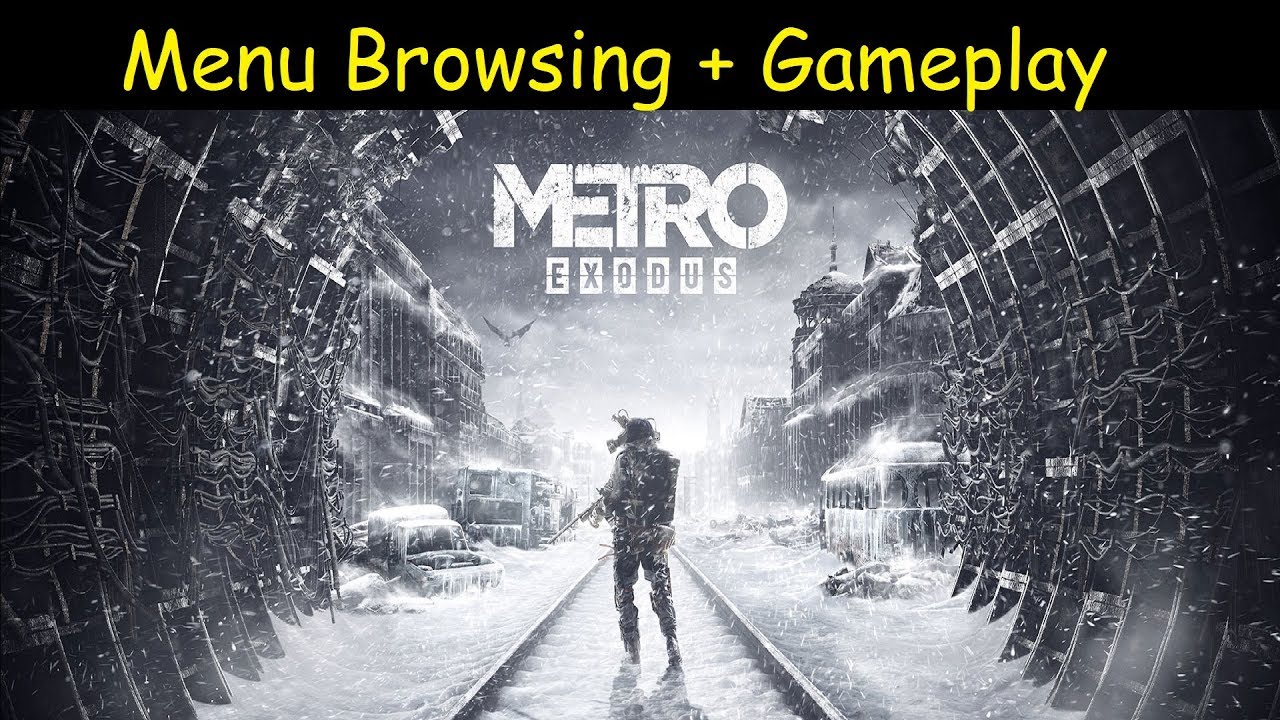 Metro Exodus | Let's Play - Introduction + Menu Browsing [Part #1 ...