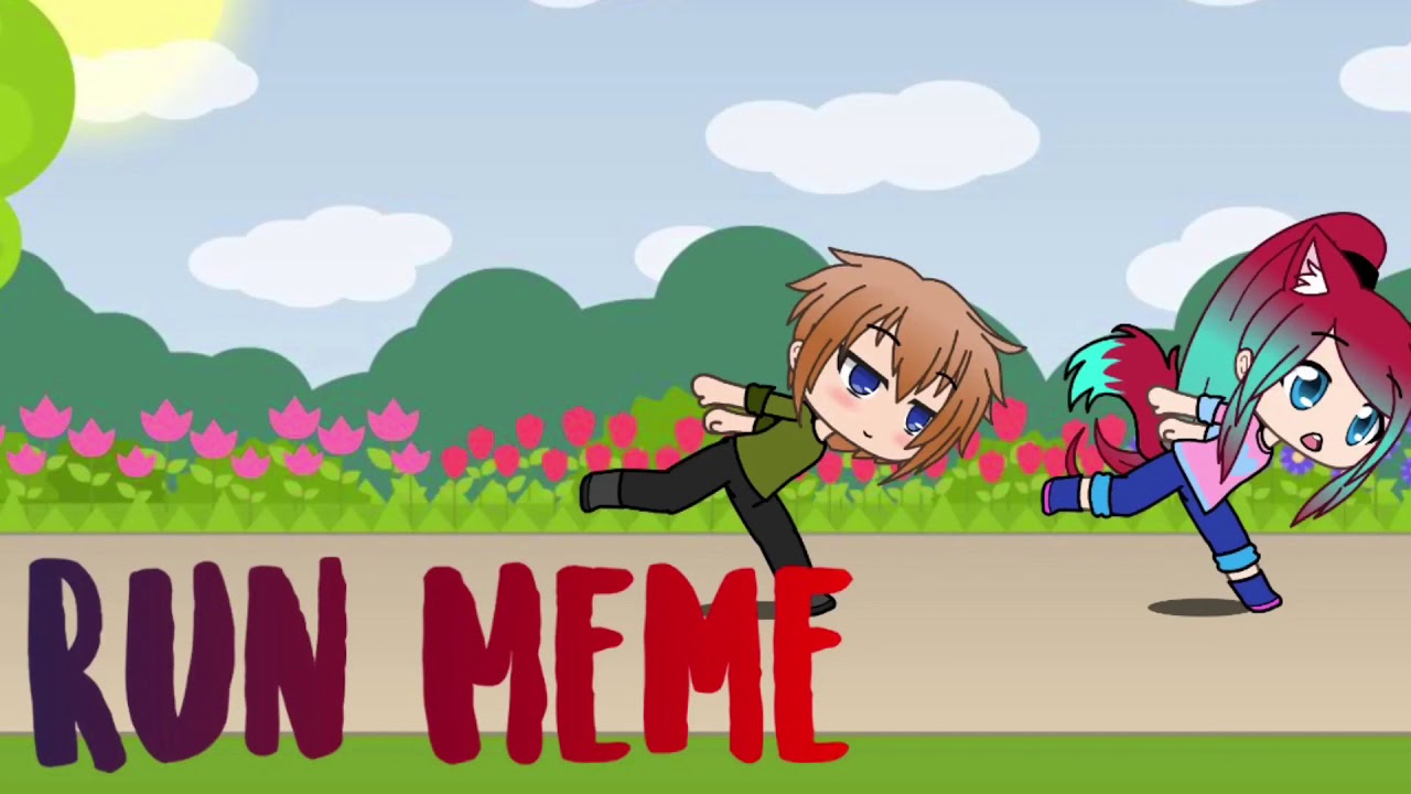 Run Meme | Gacha Life - YouTube