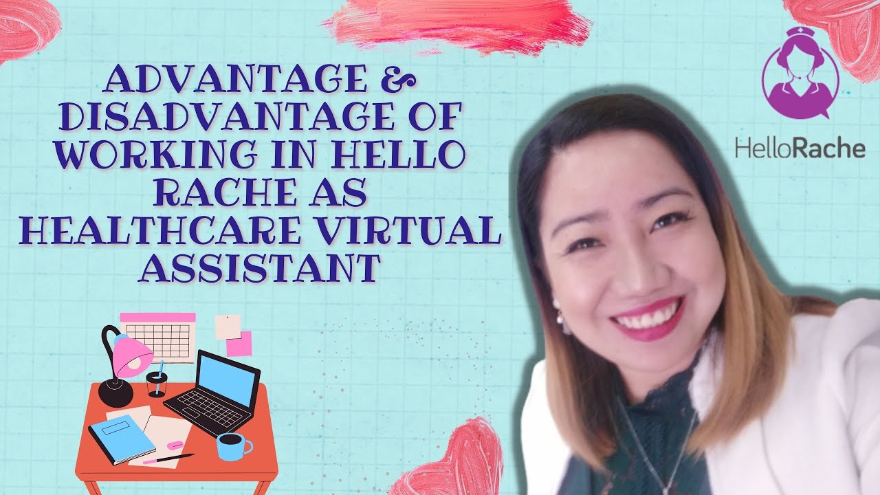 Advantage & Disadvantage of Working in Hello Rache as Healthcare ...