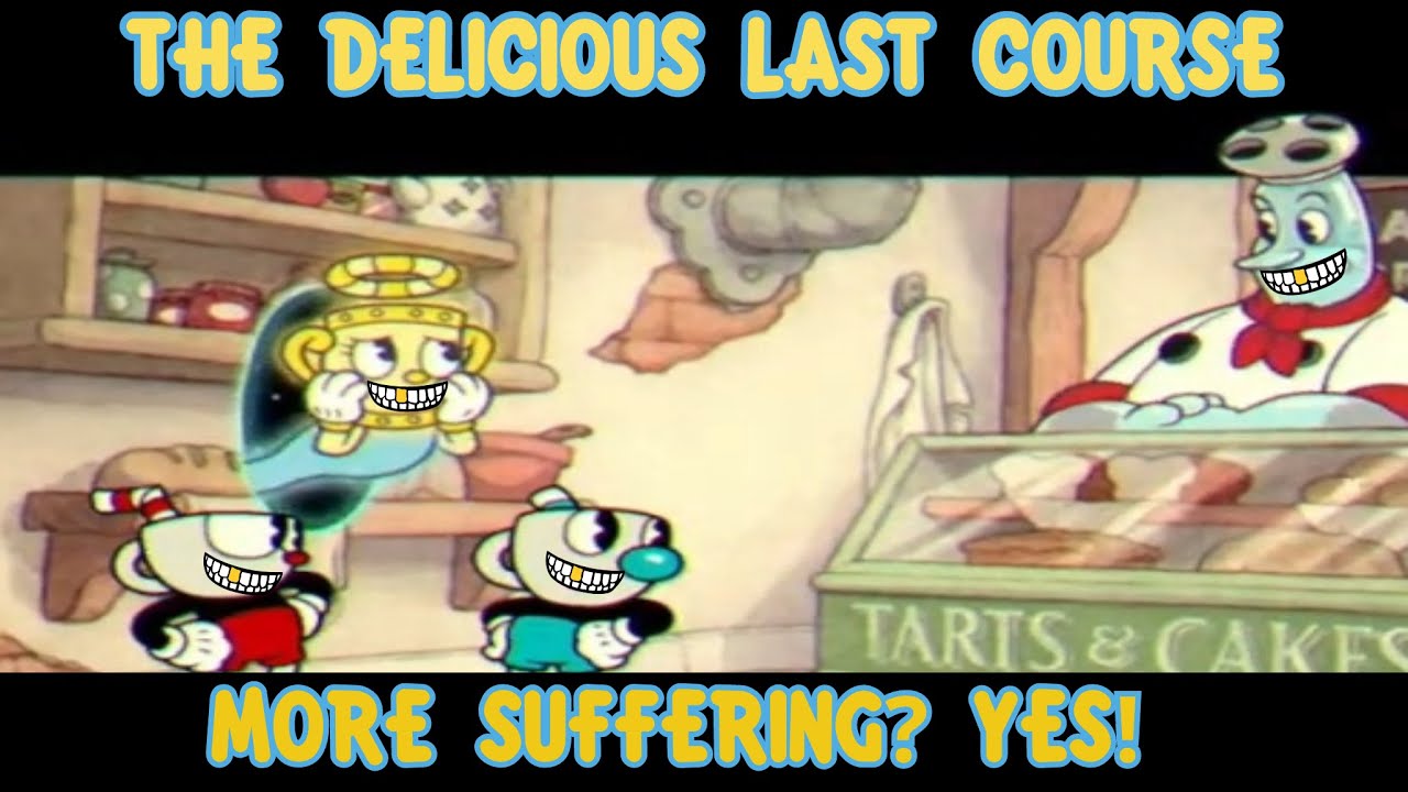 CUPHEAD: THE DELICIOUS LAST COURSE... LIVE 🔴 - YouTube