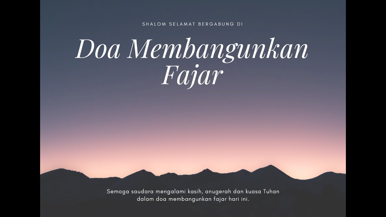 DOA MEMBANGUNKAN FAJAR || SABTU, 21 NOVEMBER 2025 - YouTube