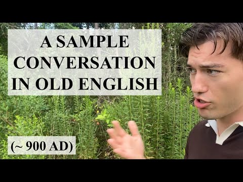 Conversation in Old English (~900 AD)