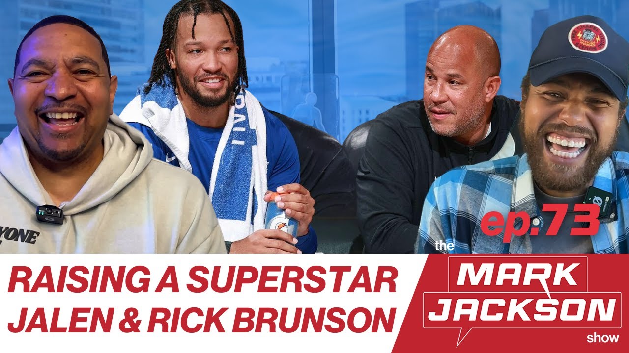 JALEN AND RICK BRUNSON TALK KNICKS + FATHER/SON RELATIONSHIP |S1 EP 73 ...