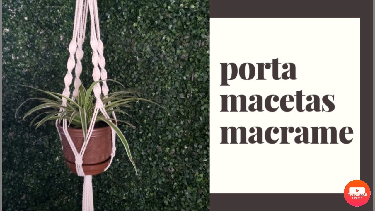 tutorial porta macetas de macramé - YouTube