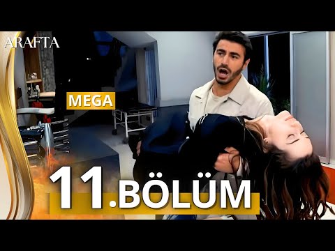 ARAFTA 11. Bölüm【 Türkçe dublajlı 】Yalnızca Üyelere Özel Bölüm