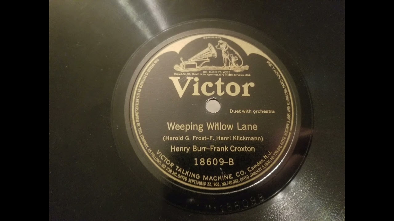 Henry Burr & Frank Croxton - Weeping Willow Lane (1919) - YouTube