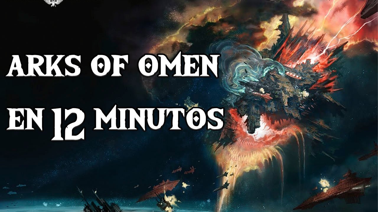 Arks of Omen en 12 minutos Resumen Warhammer Lore Español - YouTube