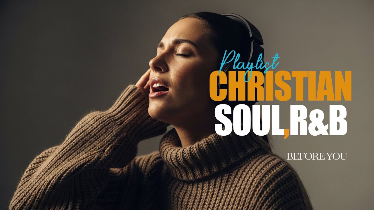 BEST Psalms in R&B | Uplifting Christian Songs for the Soul - YouTube