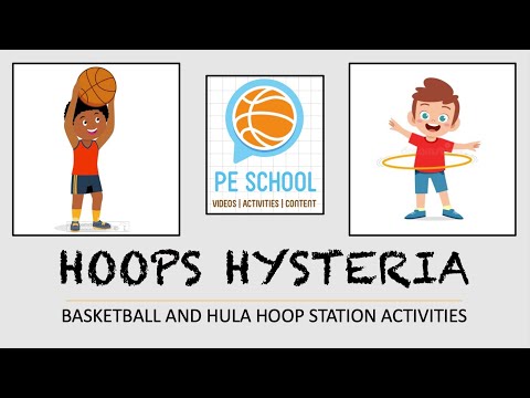 P.E. Basketball and Hula Hoop Stations: "Hoops Hysteria" - YouTube