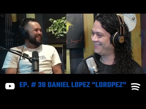 La Raíz Podcast #38 Daniel Lopez "Lordpez" - YouTube