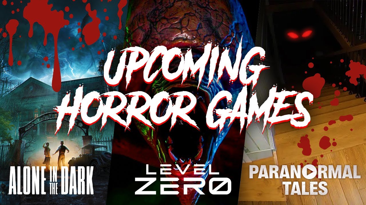 Upcoming Horror Games For 2024 - YouTube